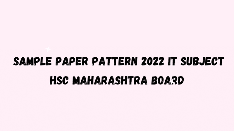 HSC IT Sample Papers for class 12 2025 board exams | Techniyojan